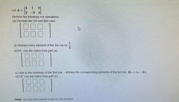 Answered 1 Let A 6 Perform The Following Row Operations A