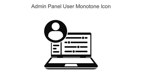Admin Panel User Monotone Icon In Powerpoint Pptx Png And Editable Eps Format PPT Sample