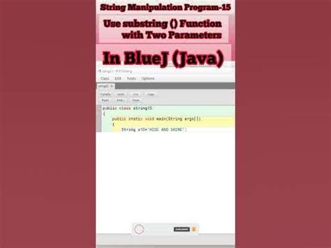 Learn how to use substring () Method in BlueJ lI String Manipulation Program-15 ll #bluej ll # ...