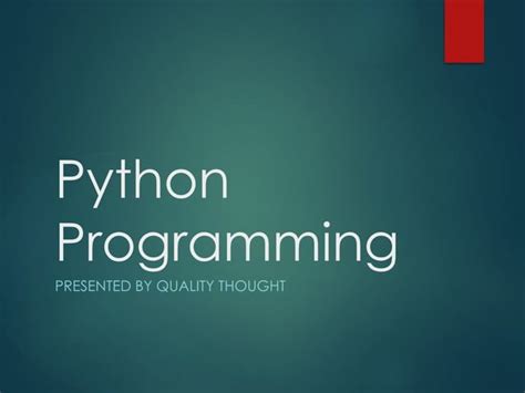 Pythonqualitythoughtpresentationpptx