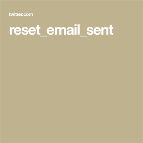 Resetemailsent Reset Email Sent