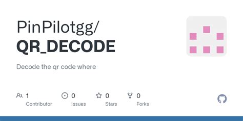 GitHub PinPilotgg QR DECODE Decode The Qr Code Where
