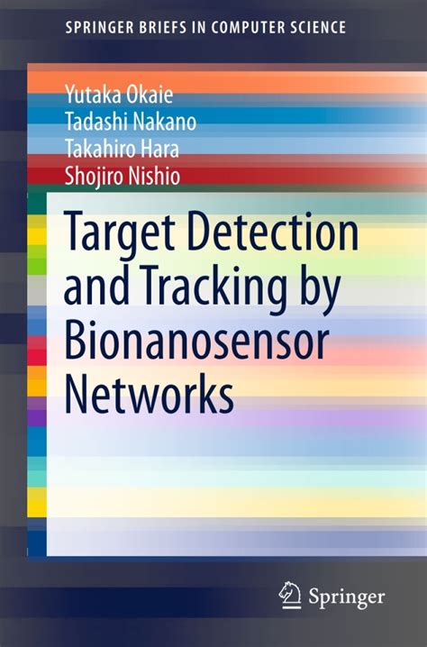 Target Detection And Tracking By Bionanosensor Networks Ebook Alletext