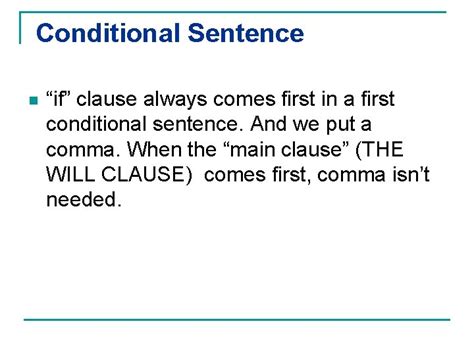 English Grammar I First Conditional Sentence First Conditional