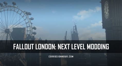 fallout london taking modding to the next level features