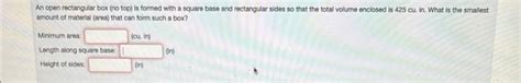 Solved An Open Rectangular Box Ho Top Is Formed With A