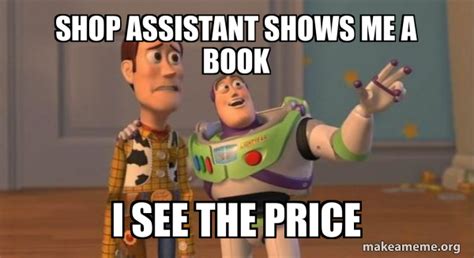 Shop Assistant Shows Me A Book I See The Price Buzz And Woody Toy