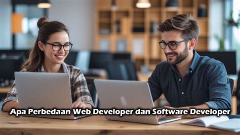 Apa Perbedaan Web Developer Dan Software Developer • Oridewebindonesia