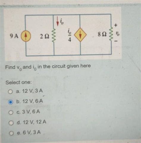 Solved Find V And I In The Circuit Given Here Select One Chegg