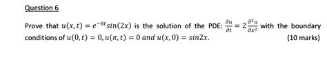 Solved Prove That U X T E Tsin X Is The Solution Of The Chegg Com