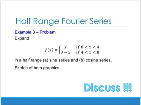 Solved Half Range Fourier Series Example 3 Problem Expand