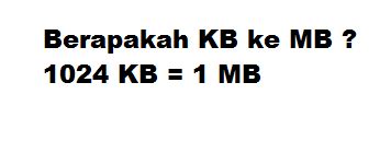 Berapakah KB Ke MB Apakah Xyz