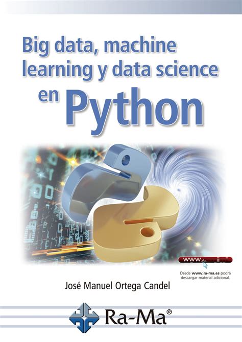 Big Data Machine Learning Y Data Science En Python Ebook De José Manuel Ortega Epub Rakuten