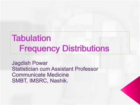 Frequency Distribution Table Pptx