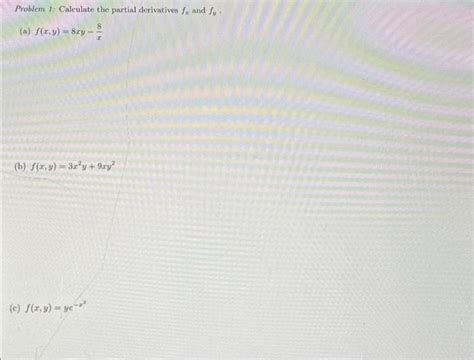 Solved Problem Calculate The Partial Derivatives Fr And Chegg