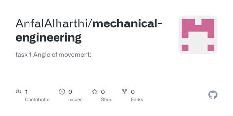 GitHub AnfalAlharthi Mechanical Engineering Task Angle Of Movement