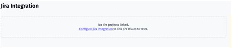 jira s configuration is not kept · issue 627 · testomatio app · github