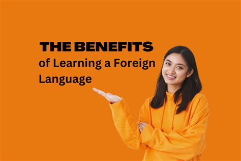 The Benefits Of Learning A Foreign Language The Ultimate Spanish