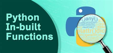 Python In Built Functions You Should Know Cyberdime Io