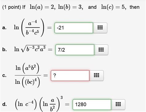 Solved: If Ln(a) = 2, Ln(b) = 3, And Ln(c) = 5, Then | Chegg.com