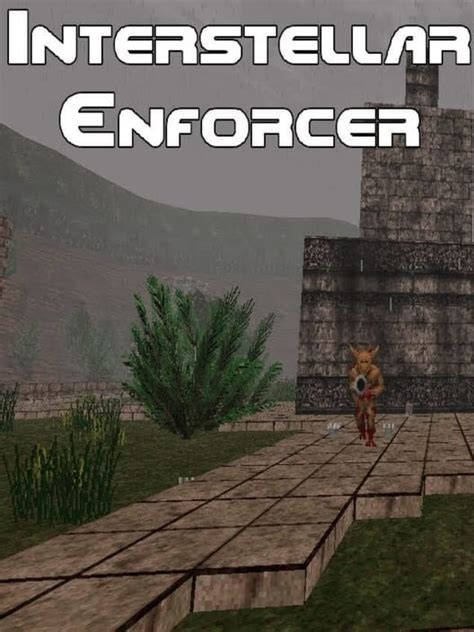 Interstellar Enforcer 2018