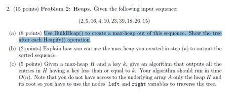 solved 2 15 points problem 2 heaps given the following