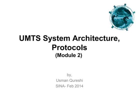 umts system architecture protocols and processes ppt computer