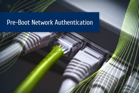 Pre Boot Network Authentication WinMagic Blog