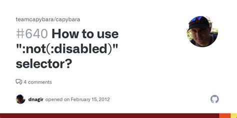 how to use not disabled selector · issue 640 · teamcapybara