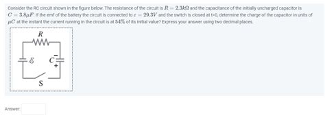 Solved Consider The RC Circuit Shown In The Figure Below Chegg