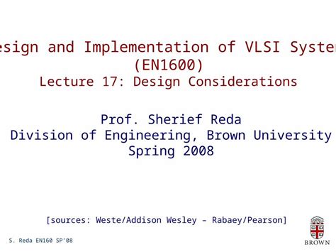 Ppt Design And Implementation Of Vlsi Systems En1600 Lecture 17