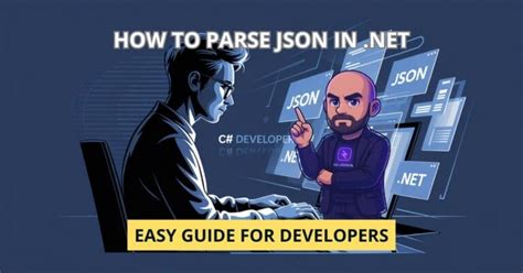 How To Parse Json In Net Easy Guide For Developers
