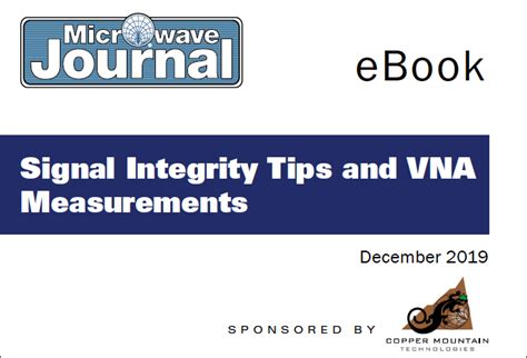 Signal Integrity Tips And Vna Measurements Ebook From Microwave Journal Cmt