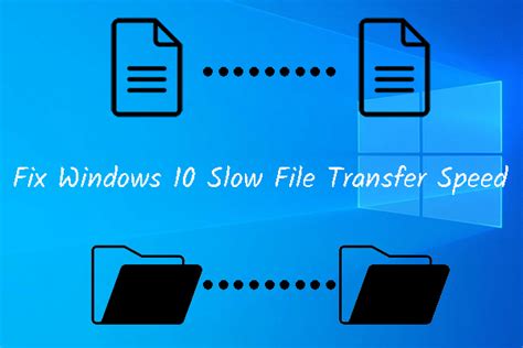 [problem solved ] windows 10 slow file transfer speed minitool