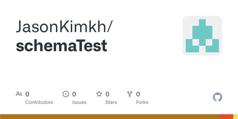 GitHub JasonKimkh SchemaTest