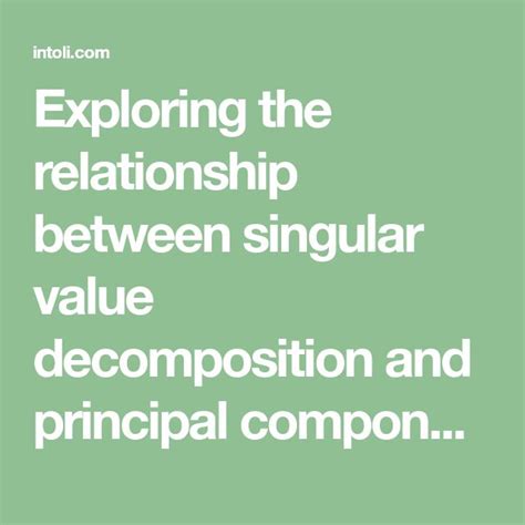 Principal Component Analysis Vs Singular Value Decomposition At Bill Voigt Blog