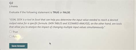 Solved Q22 ﻿pointsevaluate If The Following Statement Is