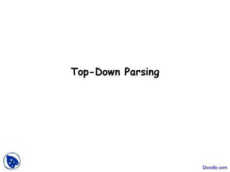 Top Down Parsing Compiler Construction Lecture Slides Docsity