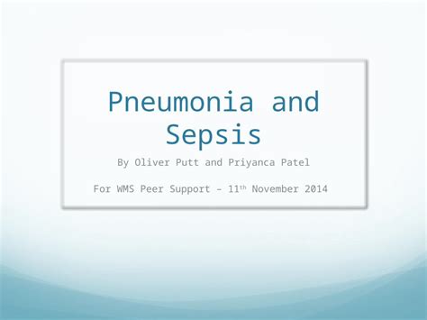 Pptx Pneumonia And Sepsis By Oliver Putt And Priyanca Patel For Wms