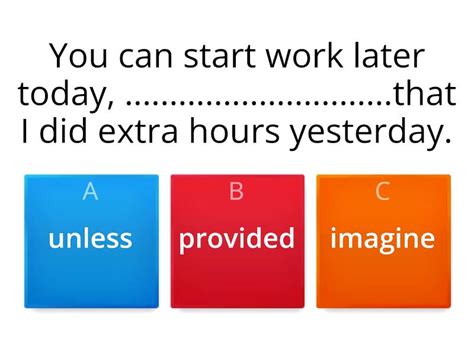 Conditional Clauses Alternatives To If Quiz