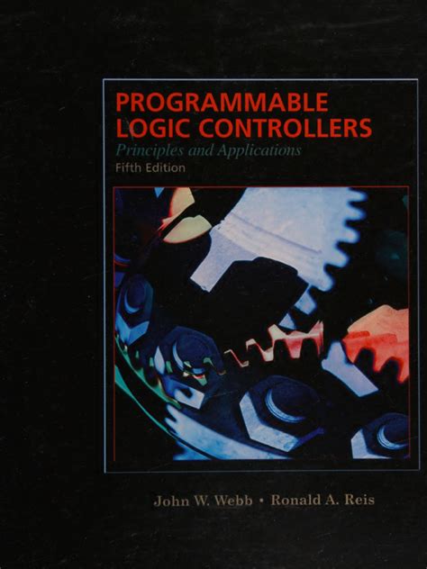 Programmable Logic Controllers Principles And Applications John W
