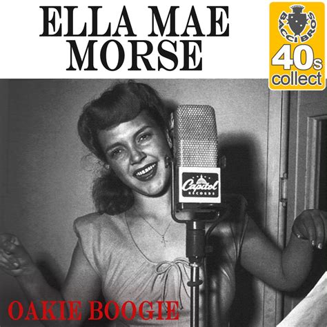 ‎oakie Boogie Remastered Single Album By Ella Mae Morse Apple Music