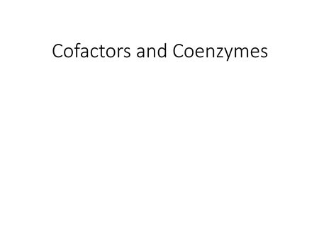 Cofactor And Coenzyme Ppt