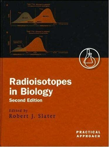 Radioisotopes In Biology Practical Approach Series 252 9780199638277 Ebay