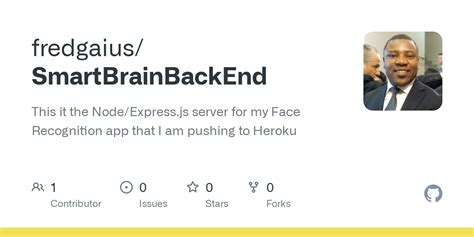 GitHub Fredgaius SmartBrainBackEnd This It The Node Express Js Server For My Face Recognition