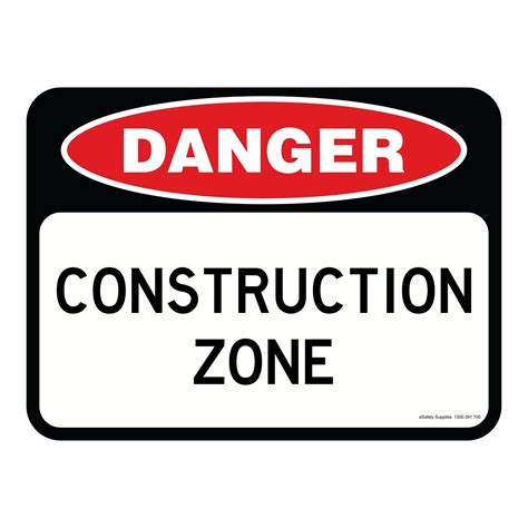 Danger Sign Construction Zone Esafety Supplies
