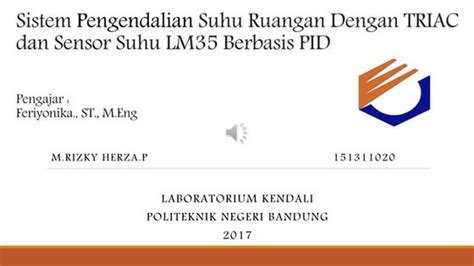 B100 Sistem Kendali Pid Suhu Ruangan Menggunakan Lm35 Sebagai Sensor Dan Driver Triac Berbasis
