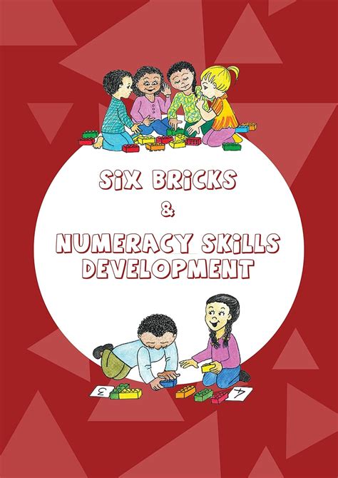 Six Bricks And Numeracy Skills Development Unknown Author 9781527296824 Books