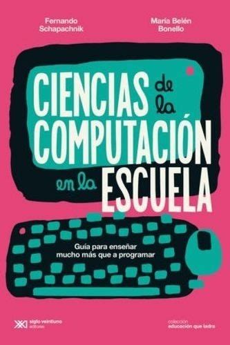 Libro Ciencias De La Computación En La Escuela Universilibros