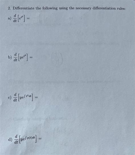 Solved Differentiate The Following Using The Necessary Chegg